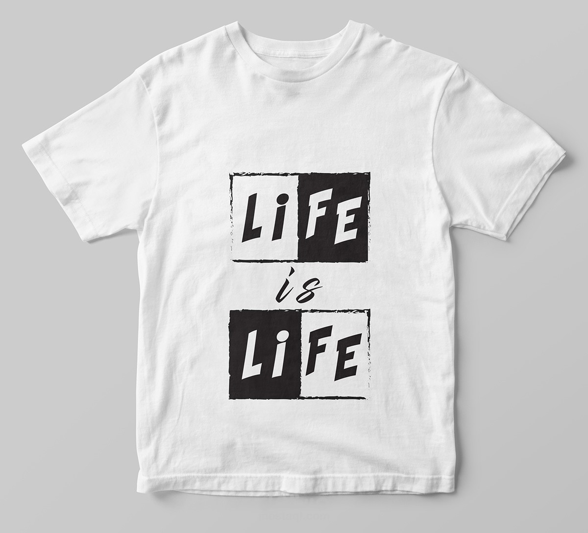 Life Is Life T-Shirt | مستقل