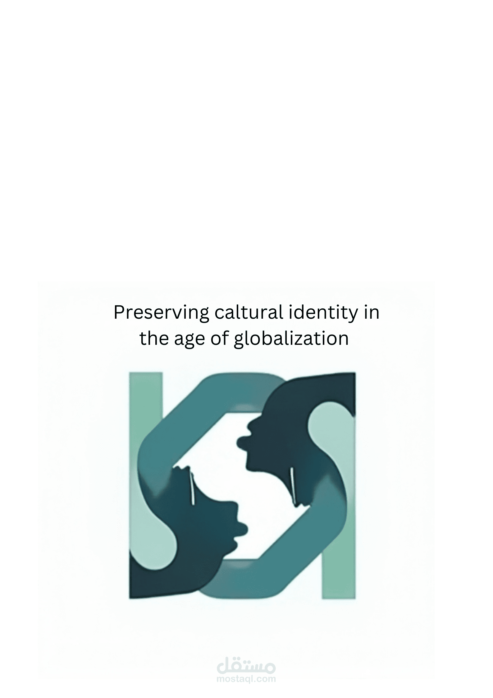 Preserving caltural identity in age of globalization | مستقل