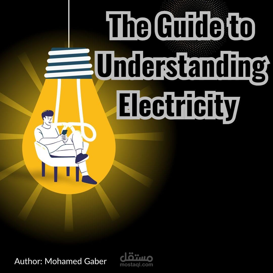 The Guide to Understanding Electricity | مستقل